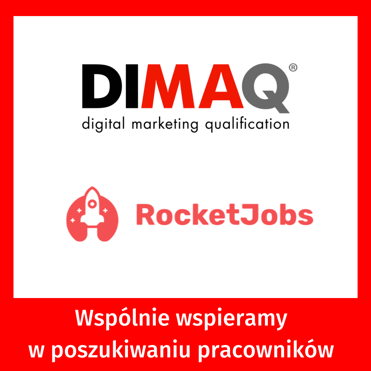 DIMAQ i RocketJobs wspierają w poszukiwaniu pracowników w marketingu ...